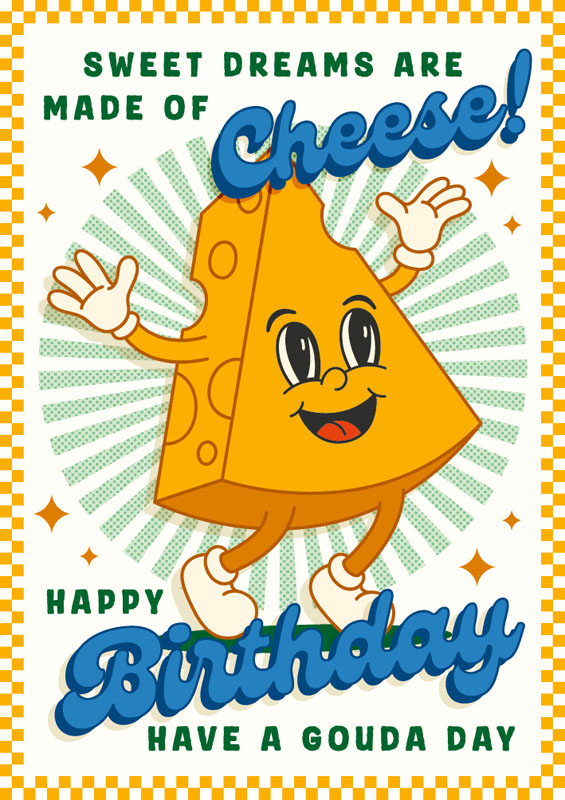 The Art File - Birthday Gouda Cheese Greeting Card #AFRG06